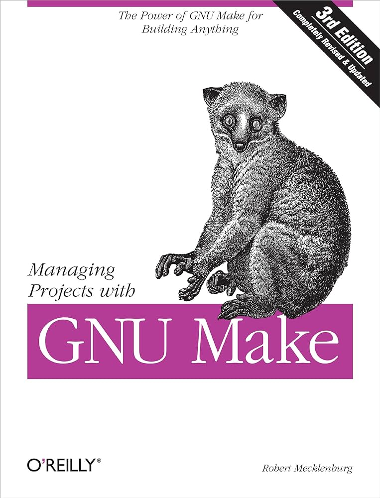 GNU Make：一个开源的构建自动化工具，用于管理和协调软件项目编译-CSDN博客