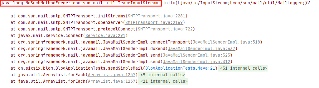 解决Springboot邮箱报java.lang.NoSuchMethodError: com.sun.mail.util.TraceInputStream错误的问题-CSDN博客