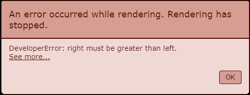 Cesium报错：DeveloperError: right must be greater than left.的解决办法_developererror ...