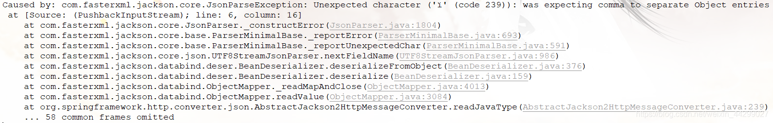 JsonParseException: Unexpected character (‘ï‘ (code 239)): was expecting comma to separate ...