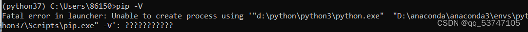 Pip指令 Fatal Error In Launcher 显示迁移环境前的python路径pip 指令报错 Fatal Error Csdn博客