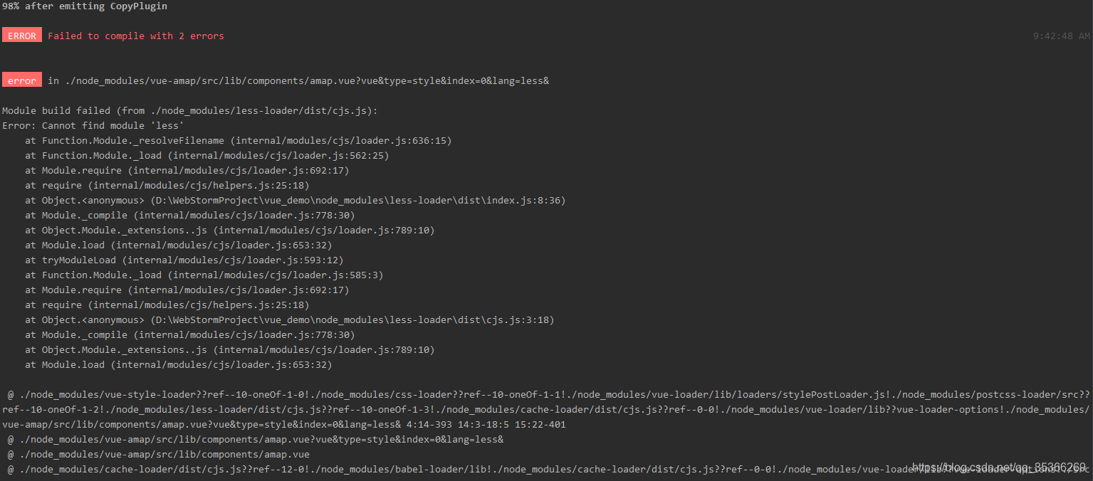 Failed to resolve loader: less-loader You may need to install it. Failed to resolve loader: less ...