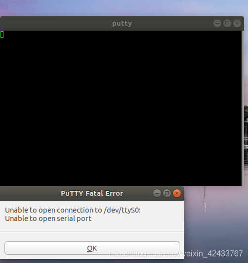 ubuntu使用putty串口助手时出现“Unable to open connection to /dev/ttyS0”时的解决方法-CSDN博客