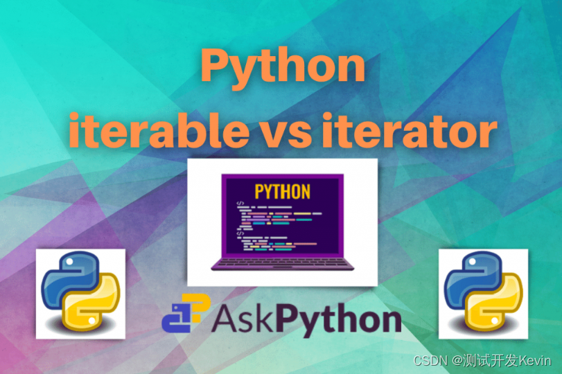 Python高频面试题——迭代器和可迭代对象是迭代器但不是可迭代对象的例子 Csdn博客
