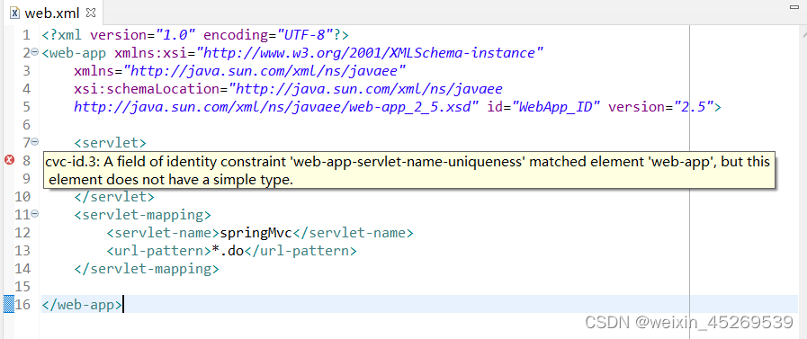 cvc-id.3: A field of identity constraint ‘web-app-servlet-name-uniqueness‘ matched element ‘web ...