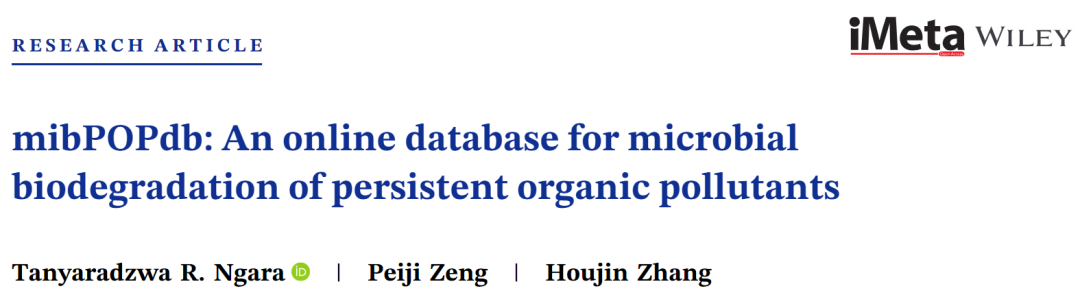 iMeta | mibPOPdb: 华中科技大学张后今开发微生物降解POP在线数据库-CSDN博客