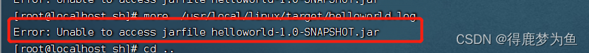 Linux下部署项目报错:“Error: Unable to access jarfile helloworld-0.0.1-SNAPSHOT.jar“(已解决)_linux unable ...