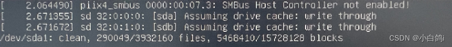 【linux】/dev/sda1: clean, ***/*** files, ***/*** blocks和 SMBus Host controller not enabled错误怎么处理 ...