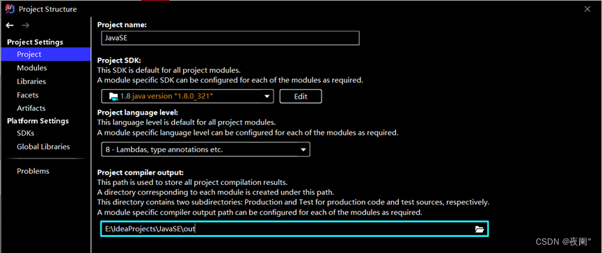 The output path is not specified for module “javaSE“_the output path is not specified for module ...