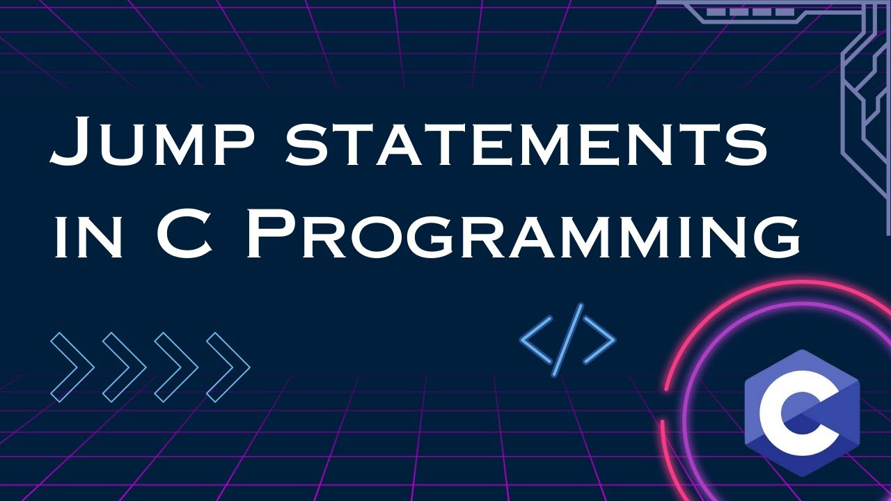 C语言中的跳转语句：break, continue, goto, return详解-CSDN博客