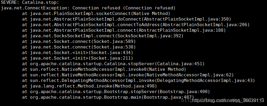 tomcat关闭时报Catalina.stop: java.net.ConnectException: 拒绝连接 (Connection refused)的错误_停止 catalina 时出错 ...
