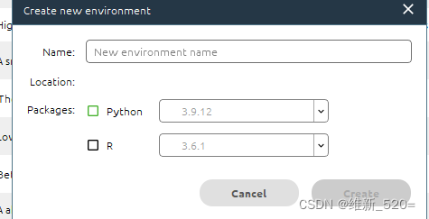 在使用anaconda navigator 创建新的虚拟环境时无法点击create_python_维新_520=-2048 AI社区