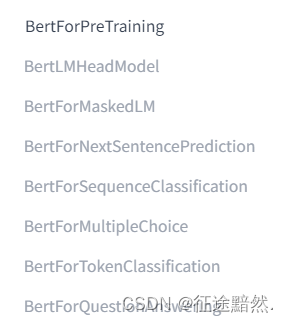 HuggingFace库中BERTForxxx模型代码详细分析 使用BERT进行无监督预训练_checkpoint at bert-base-chinese and are newly ...