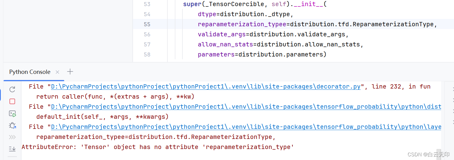 AttributeError: ‘Tensor‘ object has no attribute ‘reparameterization_type‘_attributeerror ...