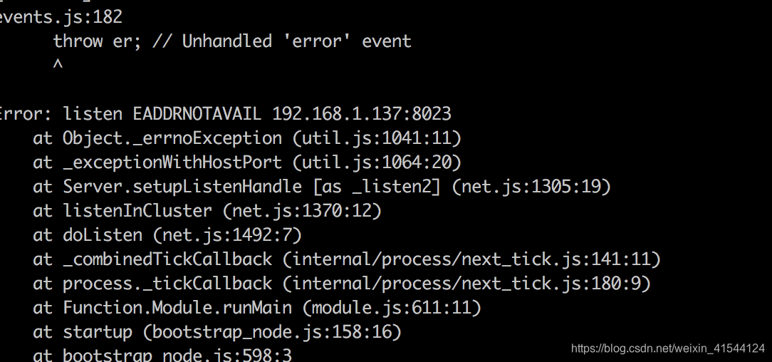 node启动服务报错Error: listen EADDRNOTAVAIL 192.168.1.137:8023_ip not ...