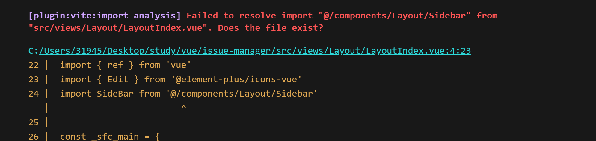 vue 导入组件 Failed to resolve import “@/components/Layout/SideBar“ from “src/views/Layout ...