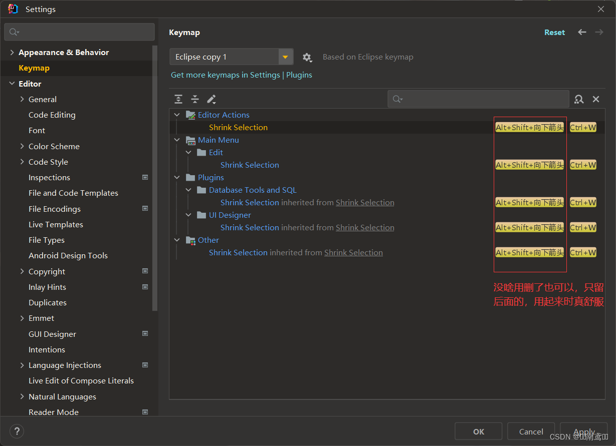 Idea中映射键盘用eclipse时，Ctrl+W不能选择单词继而语句继而行继而函数，下面是改的方法↓↓↓↓↓_idea ctrl+w失效-CSDN博客