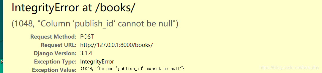 Django表结构一对多时，添加数据报错integrityerrordjango Xcept Integrityerror Csdn博客