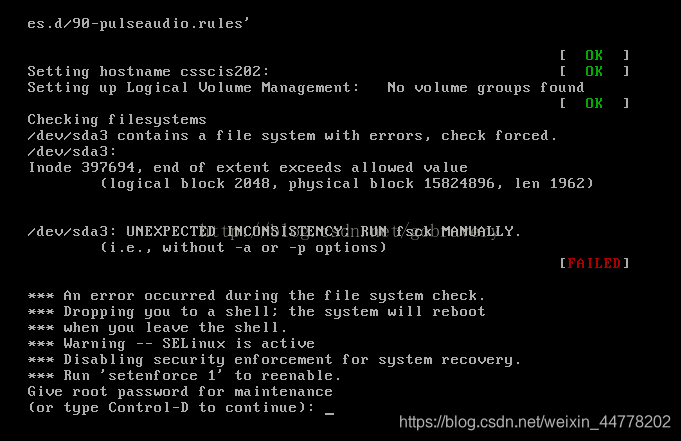 selinux is active unexpected inconsistency RUN fsck MANUALLY-CSDN博客