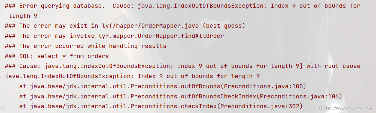 Error querying database.Cause: java.lang.IndexOutOfBoundsException: Index 9 out of bounds for ...