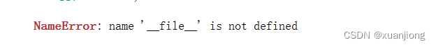 NameError: name ‘__file__‘ is not defined_raise nameerror( nameerror: fields must not use na-CSDN博客
