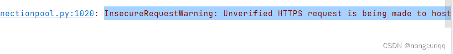requests 标红 InsecureRequestWarning: Unverified HTTPS request is being made to host_c#在类文件中 ...