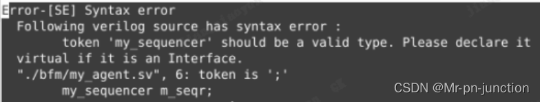 数字IC验证 VCS编译SV/UVM遇到的错误总结_vcs ser error-CSDN博客
