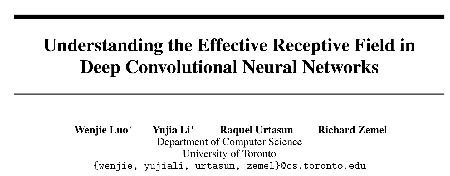 Understanding the Effective Receptive Field in Deep Convolutional Neural Networks（CVPR2017）-CSDN博客