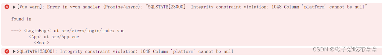 报错：Integrity constraint violation: 1048 Column ‘platform‘ cannot be null_integrity constraint ...