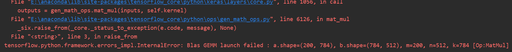 tensorflow.python.framework.errors_impl.InternalError: Blas GEMM launch failed问题解决思路之一_blas ...