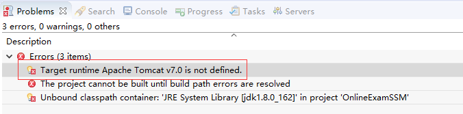 eclipse报错：Target runtime Apache Tomcat v7.0 is not defined_descriptionresourcepathlocationtype ...