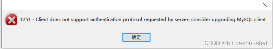 1251-Client does not support authentication protocol requested by server, consider upgrading ...