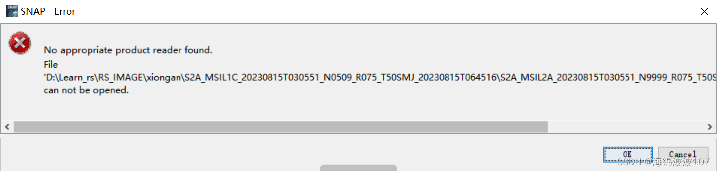 SNAP打开影像失败No appropriate reader found_no appropriate product reader found-CSDN博客
