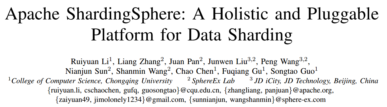 ICDE 2022 | Apache ShardingSphere: 一个功能全面和可插拔的数据分片平台(附论文)_机动任务 apache ...