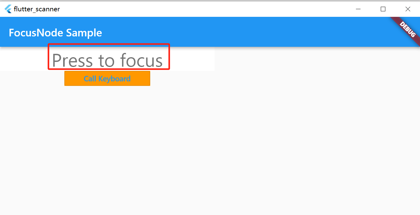 flutter接入扫码枪的扫描结果，其实就是监听键盘输入，从测试到页面显示出来_flutter输入框pda扫描数字二维码展示的是文字-CSDN博客