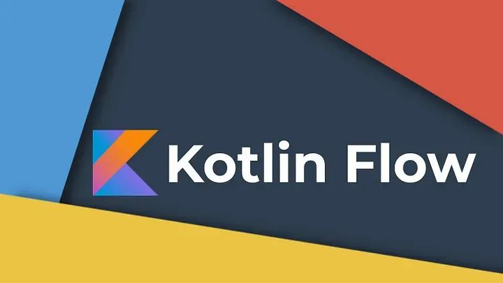 掌握Flow：Kotlin异步编程_kotlin flow 串行执行-CSDN博客