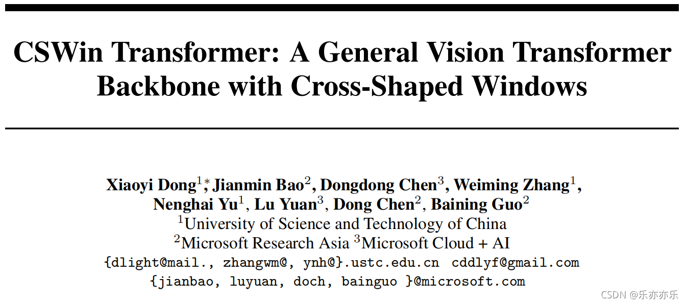 CSWin Transformer：A General Vision Transformer Backbone with Cross ...