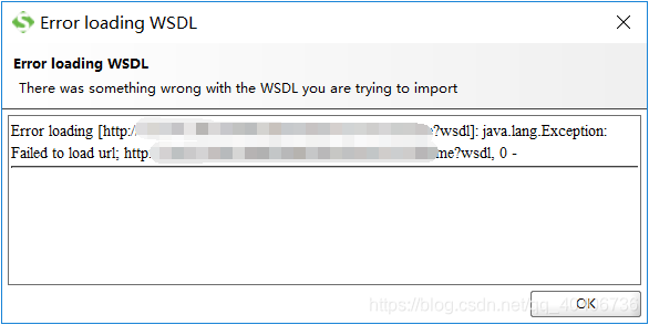 soapUI创建连接报错：error loading WSDL或者Unexpected end of file from server-CSDN博客
