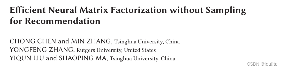 Efficient Neural Matrix Factorization without Sampling for Recommendation（ENMF个人理解）-CSDN博客