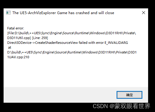 UE5出现：File:D:\build\++UE5\Sync\Engine\Source\Runtime\Windows\D3D11RHI ...