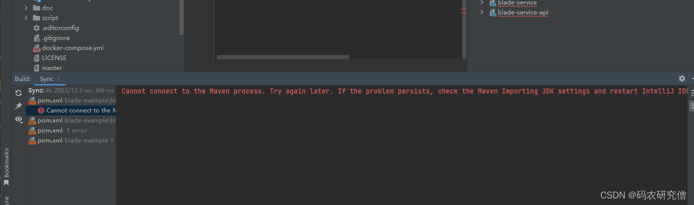 出现Cannot connect to the Maven process. Try again later. If the problem persists, check the Maven ...
