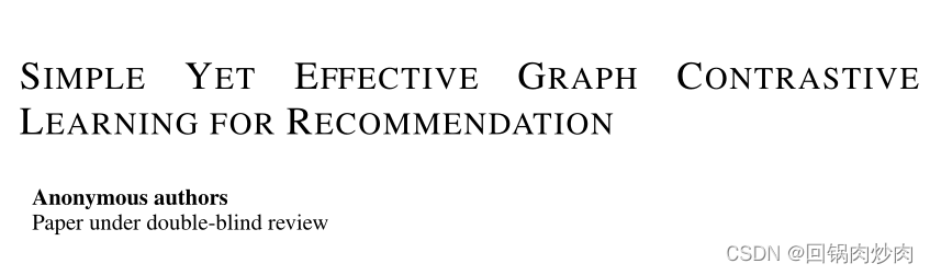 Simple Yet Effective Graph Contrastive Learning for Recommendation ...