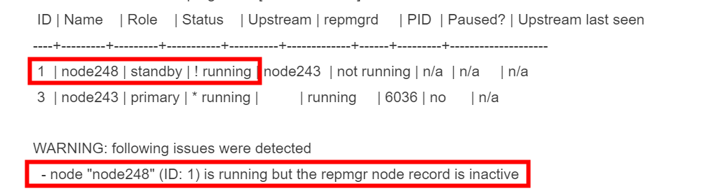 备节点“NODE RECORD IS INACTIVE”_is running but the repmgr node record is inactive-CSDN博客