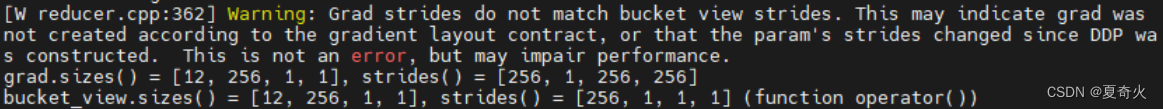 Warning: Grad strides do not match bucket view strides pytorch利用DDP报错_userwarning: grad strides ...