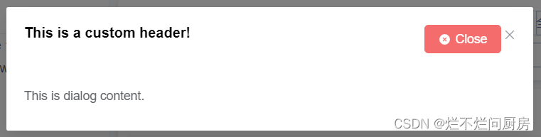 Element Plus Dialog Header无效 Dialog Header Csdn博客