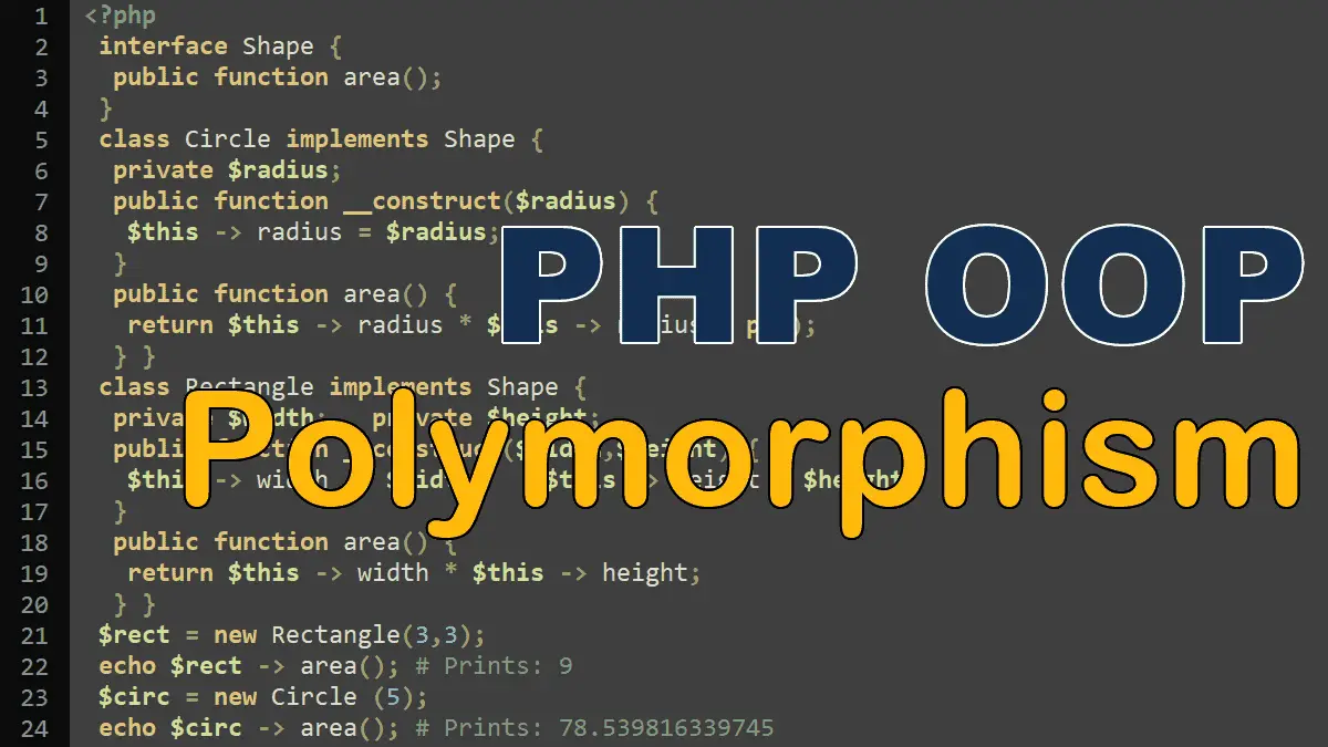 PHP的OOP：PHP多态性解释（举例说明）_多态 php-CSDN博客