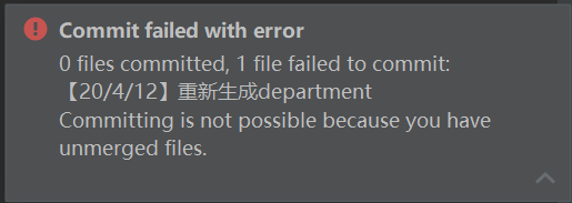 【IDEA | git-commit】错误提示：failed to commit: Committing is not possible because you have unmerged ...