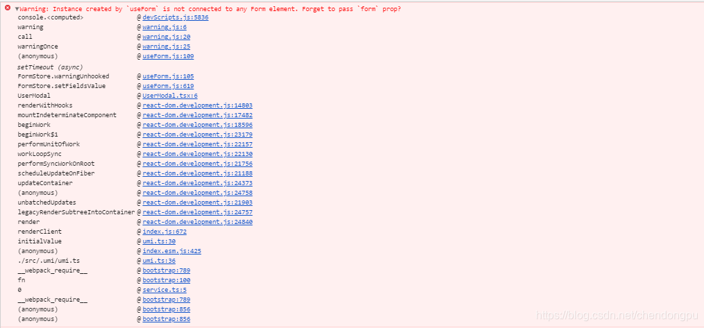 umijs控制台警告:Warning: Instance created by `useForm` is not connected to Form element._useform使用显示 ...