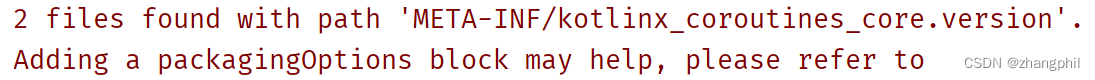 android studio编译报错：2 files found with path ‘META-INF/kotlinx_coroutines_core.version‘._com ...