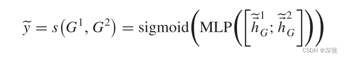 论文阅读笔记《Multilevel Graph Matching Networks for Deep Graph Similarity Learning》-CSDN博客